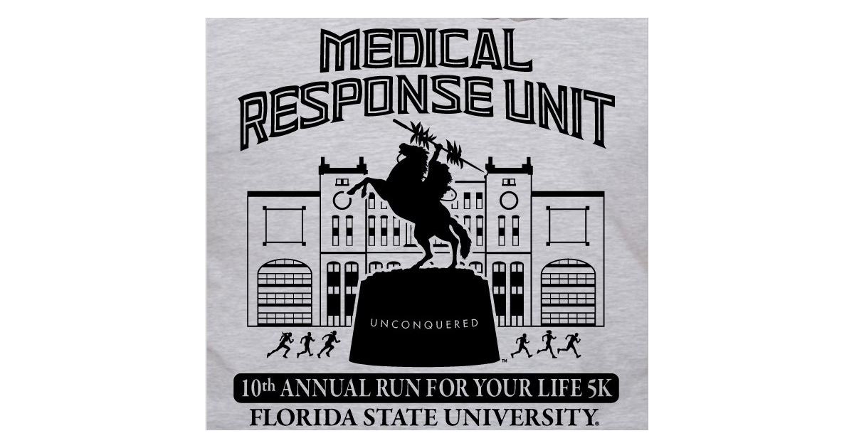 FSU Medical Response Unit 11th Annual Run for Your Life 5K